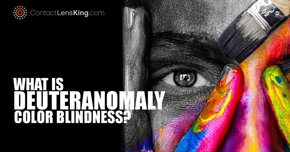 Deuteranomaly Color Blindness - Contact Lens King Blog