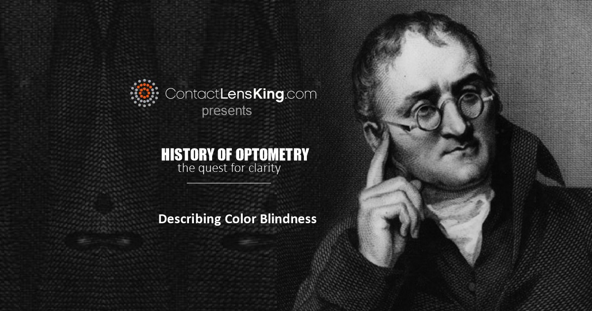 John Dalton and Color Blindness - Contact Lens King Blog